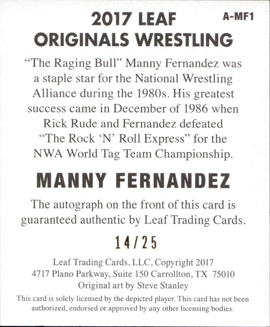 2017 Manny Fernandez Leaf Originals Wrestling AUTO 14/25 AUTOGRAPH #A-
